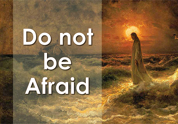 Sermon: Do Not Be Afraid – This is the Day